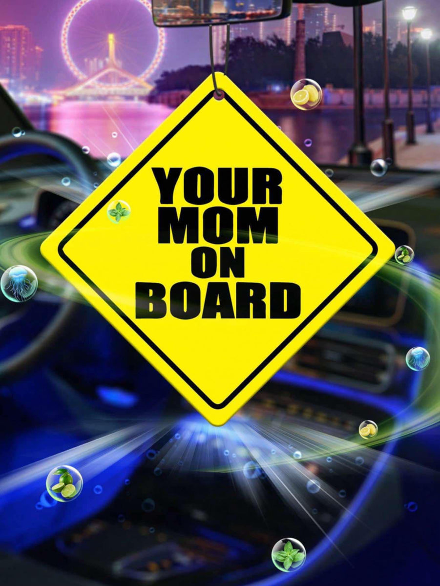 Your Mom On Board – Funsize Industries